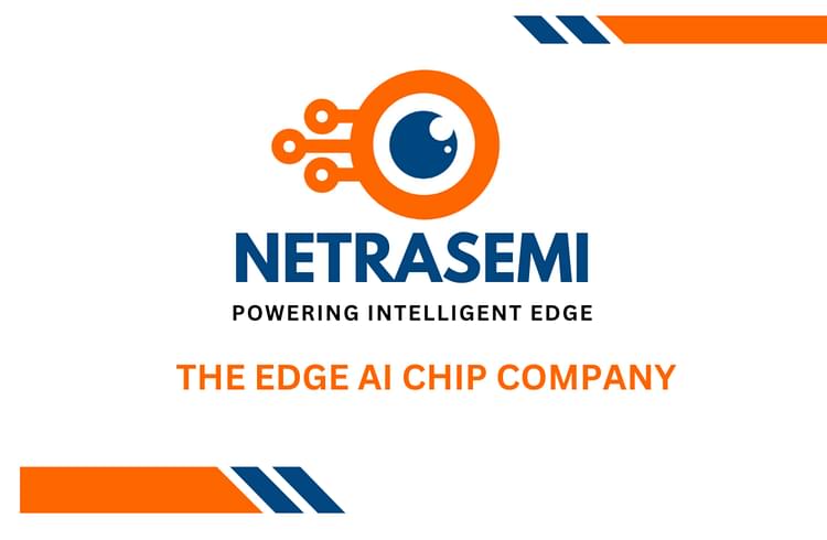 Semiconductor startup Netrasemi secures Rs 10 Crore for AI SoC ... Semiconductor startup Netrasemi secures Rs 10 Crore for AI SoC ...